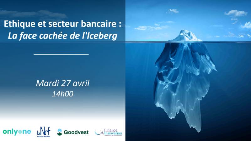 Ethique et secteur bancaire : la face cachée de l'Iceberg